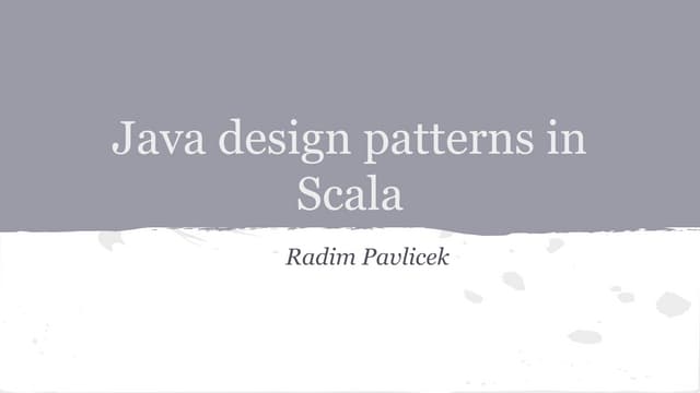 Java Patterns In Scala Ppt Free Download