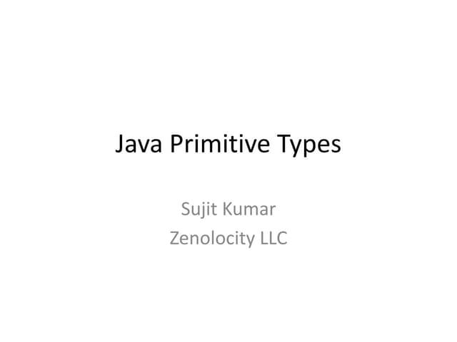 Java primitive types | PPT Java primitive types | PPT
