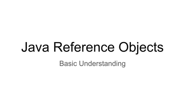 Java Reference Objects Basic Ppt 1666