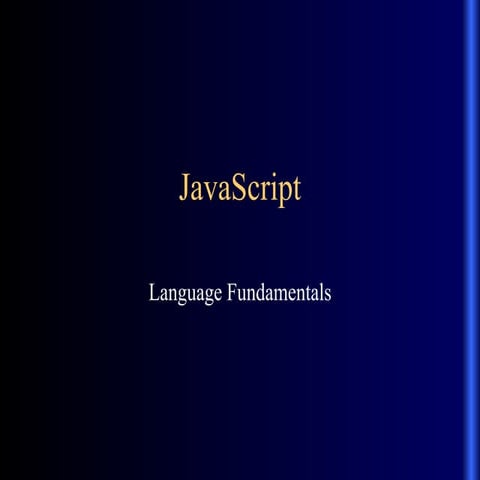 Presentation Javascript Introduction Data Types Variables Control Structure Ppt