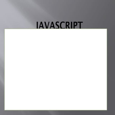 JAVASCRIPT a basic script knowledge .pptx