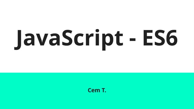 JavaScript - Örneklerle Ecma Script 6 Standartları | PPT JavaScript - Örneklerle Ecma Script 6 Standartları | PPT