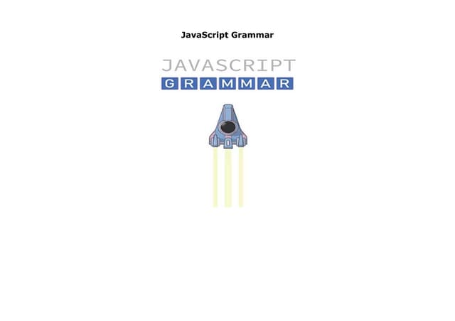 JavaScript Grammar | PDF JavaScript Grammar | PDF