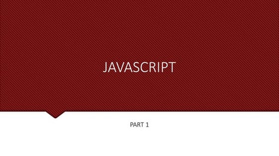 Introduction to JavaScript (1).ppt Introduction to JavaScript (1).ppt
