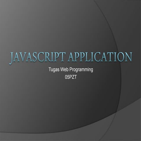 Javascript application | PPT