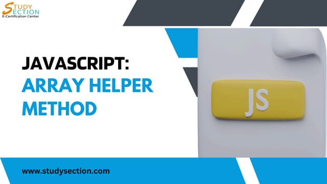 Javascript Array Helper Method For Data Manipulation Ppt