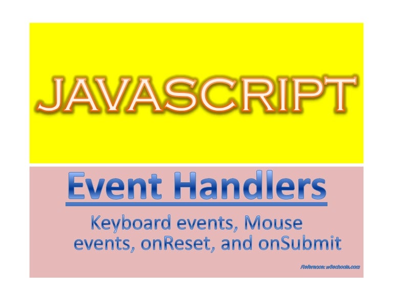 Javascript event handler 2 Javascript event handler 2