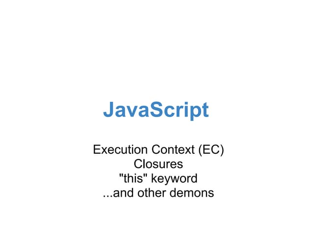 JavaScript Execution Context | PDF JavaScript Execution Context | PDF