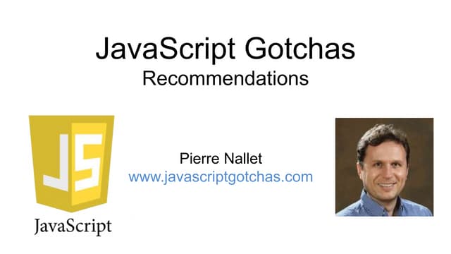 Javascript Gotchas Ppt Free Download