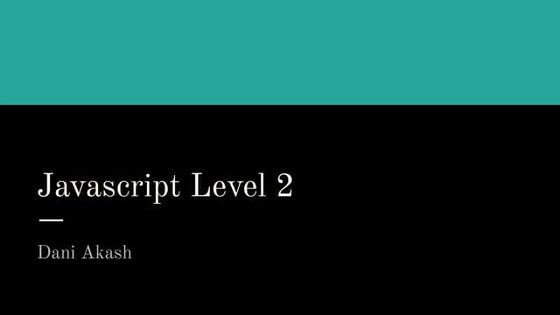 Javascript level 3 | PPT