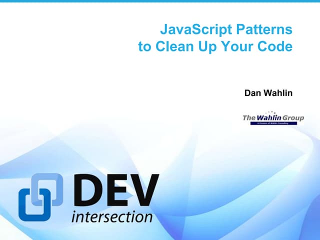 Javascript Patterns To Cleanup Your Code Ppt 9929