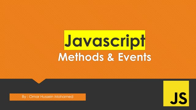 Javascript Methods and events | PPT Javascript Methods and events | PPT