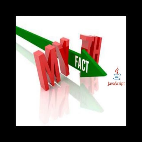 Javascript Myths and its Evolution | PPT | Free Download