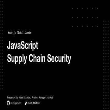 Javascript Supply Chain Security Ppt