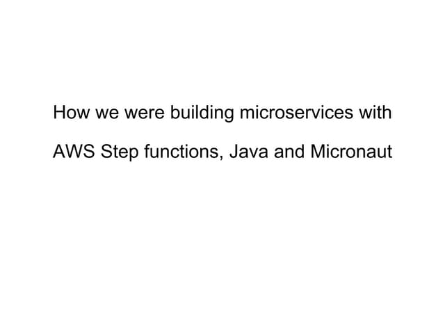 Writing Java Serverless Application Using Micronaut Pptx Cloud