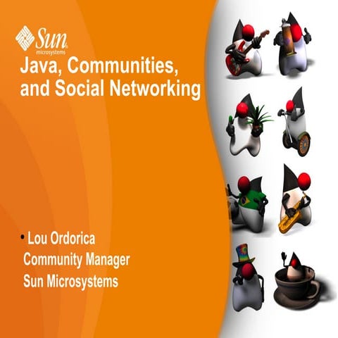 Java, Communities, and Social Networking | PPT