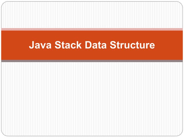 Java Stack Data Structure Pptx
