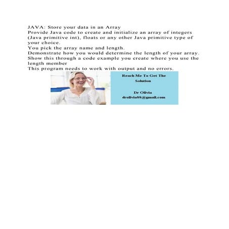 JAVA Store your data in an ArrayProvide Java code to create and i.docx