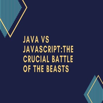 Java vs java script the crucial battle of the beasts | PPT