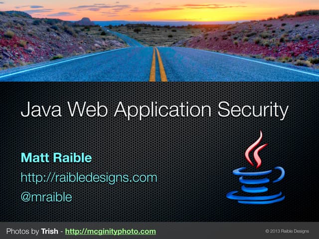 Java Web Application Security Denver Jug 2013 Ppt
