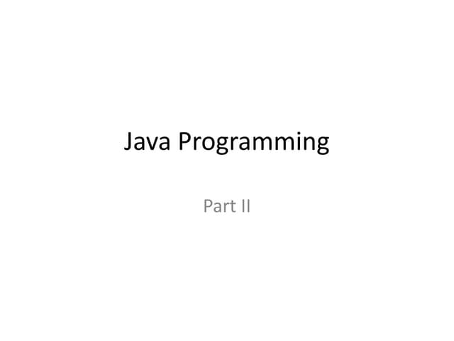 Java week2 | PPT Java week2 | PPT