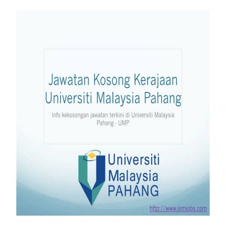 Jawatan Kosong Universiti Malaysia Pahang | PPT