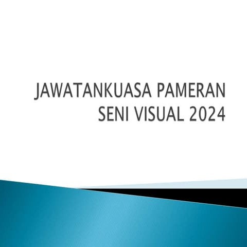 JAWATANKUASA PAMERAN SENI VISUAL 2024.pptx
