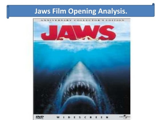Jaws opening analysis | DOCX | Horror | Genres