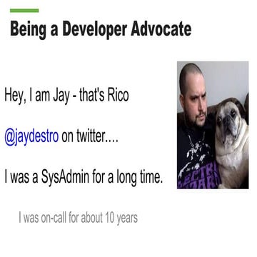 On Being A Developer Advocate | PPT