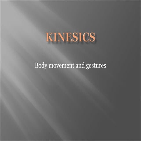 Kinesics | PPT