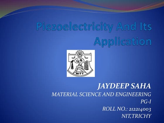 Piezoelectricity & Its Applications | PPTX | Chemistry | Science