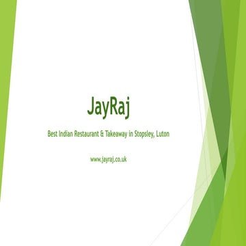 Jay Raj | Luton’s Favourite Indian Restaurant | PPT