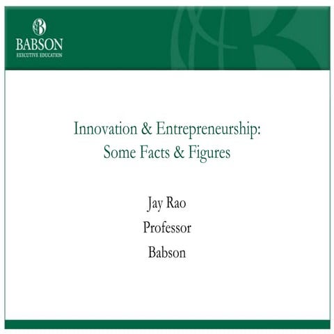 JAY RAO_1A Innovation & entrepreneurship facts | PPT