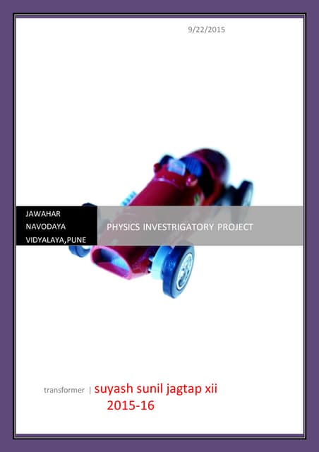 Physics Investigatory Project Class 12 | PDF | Physics | Science