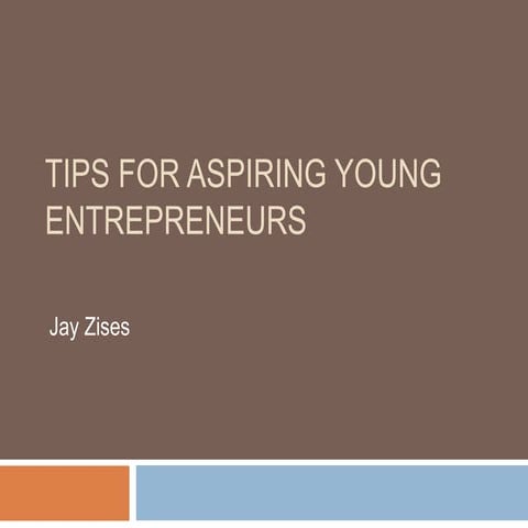 Tips for Aspiring Young Entrepreneurs | PPTX
