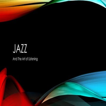 The Art of Listening to Jazz | PPT