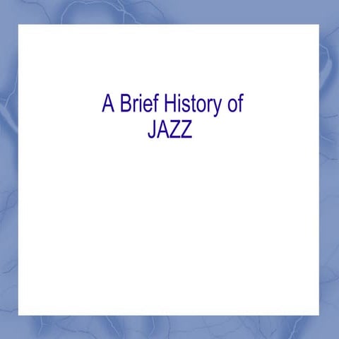 Jazz History | PPT