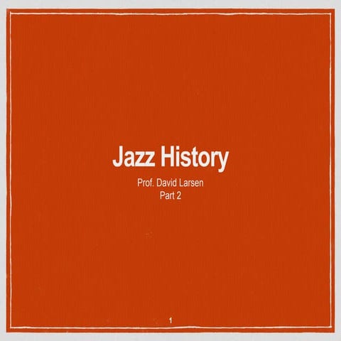 Jazz history 02 - Instruments | PPTX
