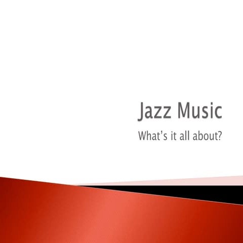 Jazz music | PPTX