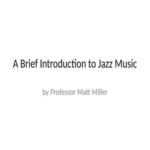 A brief history of jazz | PPTX