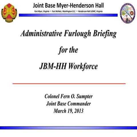 JBM-HH Administrative Furlough Town Hall slides | PPT