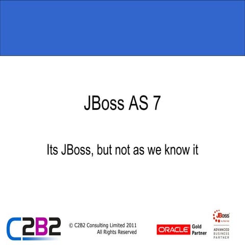 JBoss AS7 by Matt Brasier | PPT