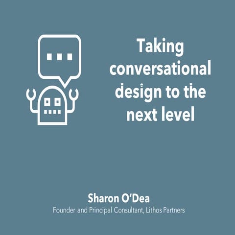 Taking conversational design to the next level | PPT
