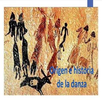 Origen e historia de la danza | PPT