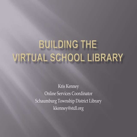 Building the Virtual School Library | PPT