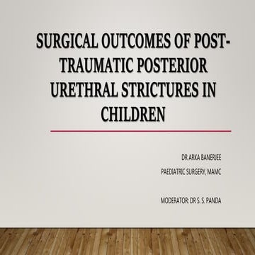 Surgical outcomes of post traumatic posterior urethral strictures in ...