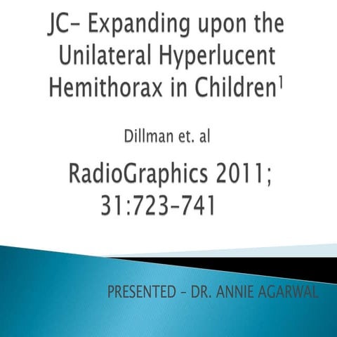 unilateral hyperlucent lung in children | PPTX