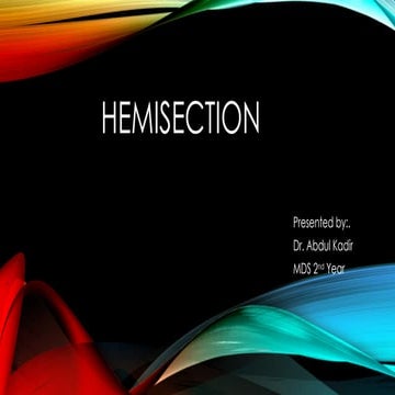HEMISECTION INMOLAR TOOTH AND PREMOLAR TOOTH | PPTX