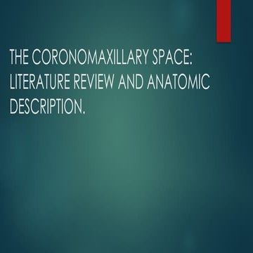 Journal club on coronomaxillary seal or distobuccal space in maxilla | PPTX