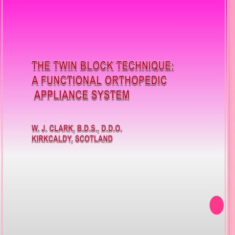 Twin Block appliance in orthodontics .pptx